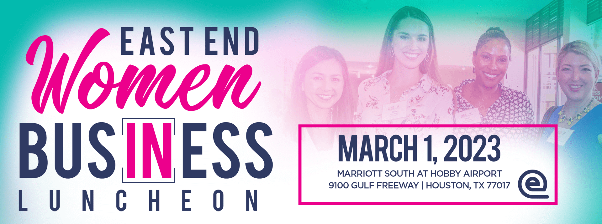 2023 East End Women in Business - Houston East End Chamber of Commerce